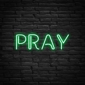 PRAY NEON - urbanarts